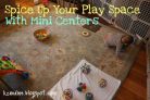 Play Space: Mini Centers from Kz and Me