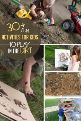 30+ Fun Activities for Kids to Play in the Dirt | Hands On As We Grow®