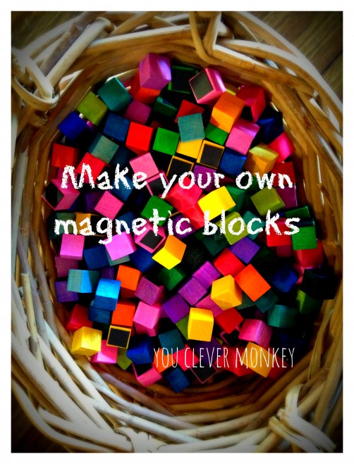 Make Your Own Magnetic Blocks from You Clever Monkey