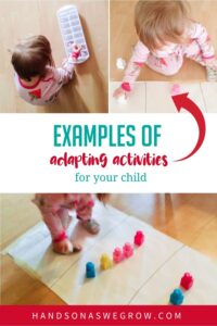 Examples of Adapting Activities for Your Child | Hands On As We Grow®