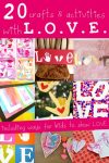 20 LOVE Crafts & Activities for Kids - Hands On As We Grow®