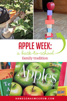 Apple Week: A Back-to-School Family Tradition | Hands On As We Grow®