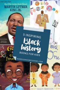 5 Inspiring Black History Books Perfect for Kids - Hands On As We Grow®