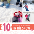 10 Fun Ideas for Playing in the Snow Outside - Hands On As We Grow®