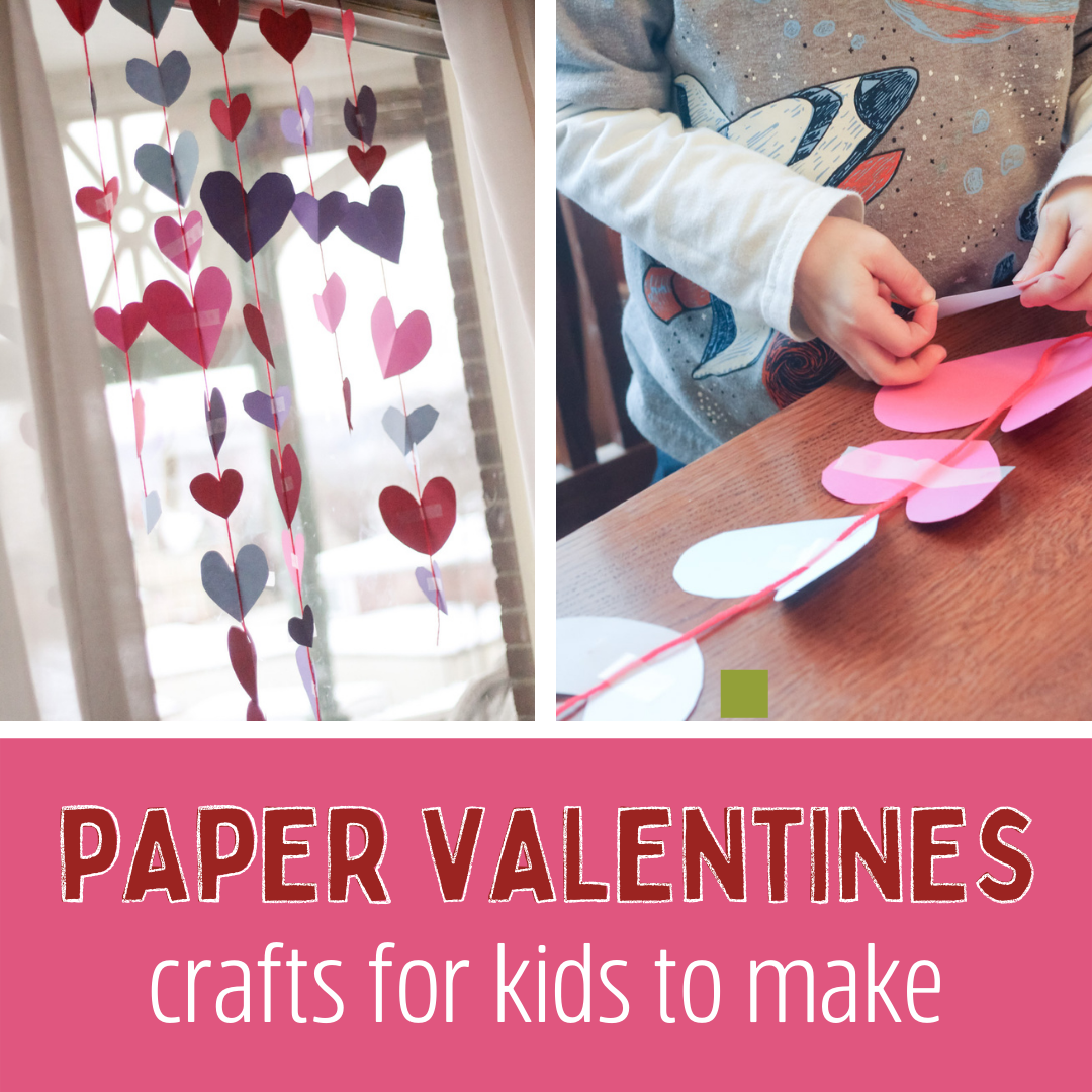 Paper Valentine's Crafts Kids Think Are Cute - Hands On As We Grow®