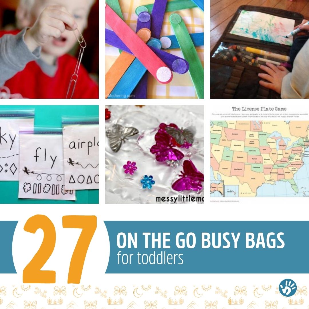 27 Awesome Busy Bag Ideas for Toddlers On the Go - HOAWG