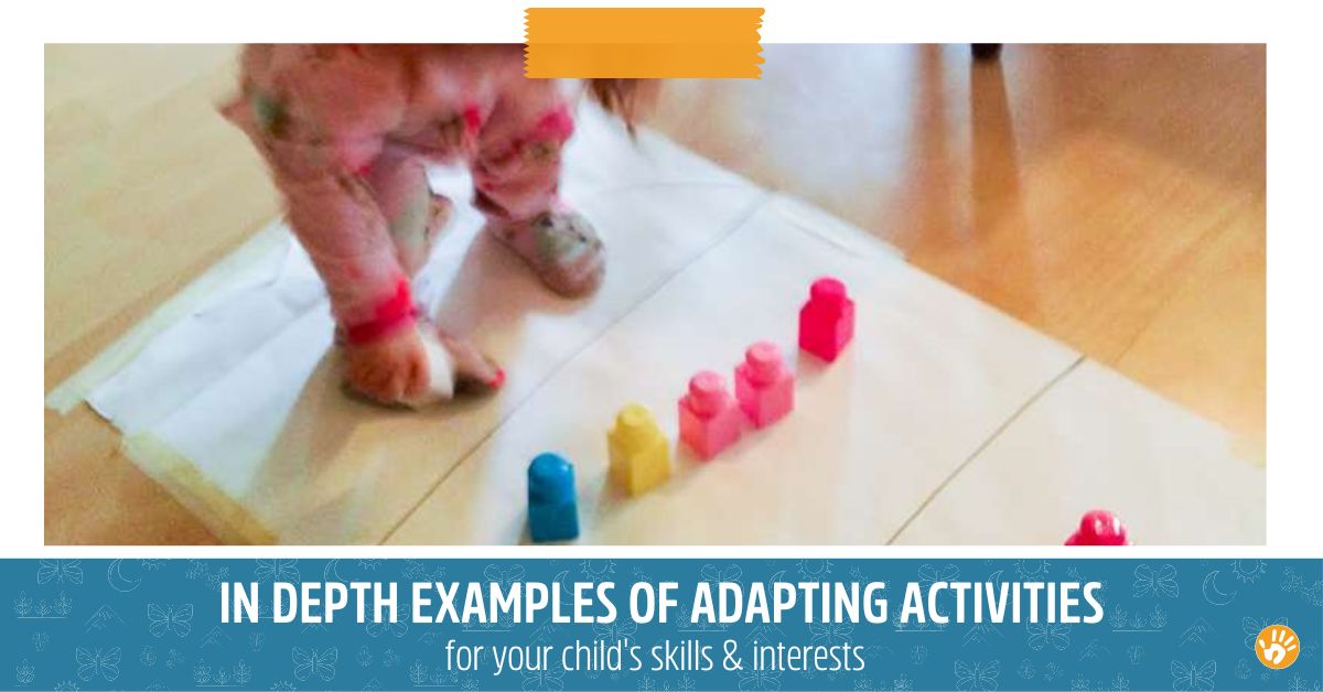 In Depth Examples of Adapting Activities for Your Child's Skills ...
