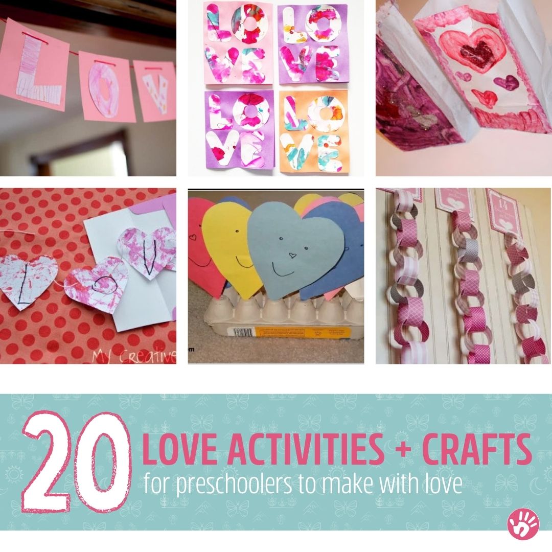 20 LOVE Activities & Crafts for Preschoolers to Make with Love