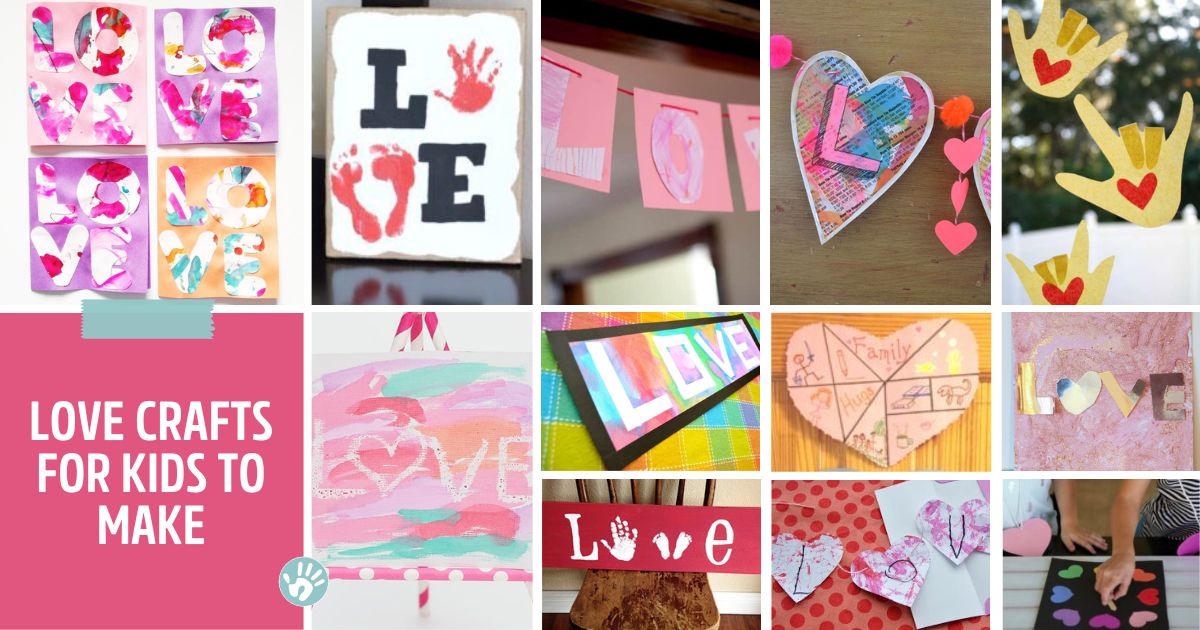 20 LOVE Activities & Crafts for Preschoolers to Make with Love