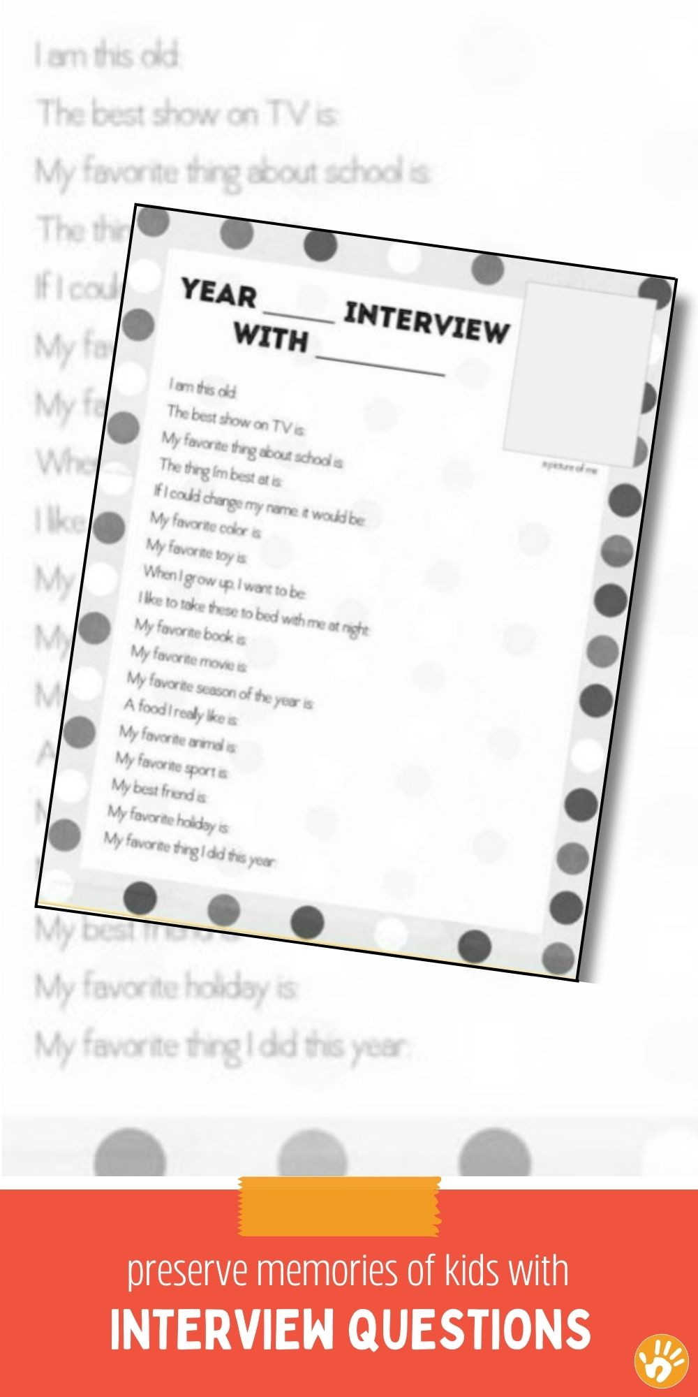 Year-End (or Birthday) Interview Questions for Kids to Answer