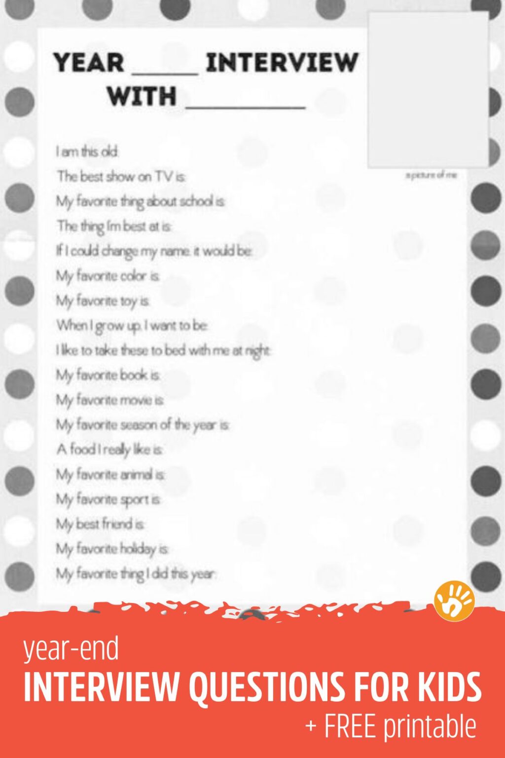 Year-End (or Birthday) Interview Questions for Kids to Answer