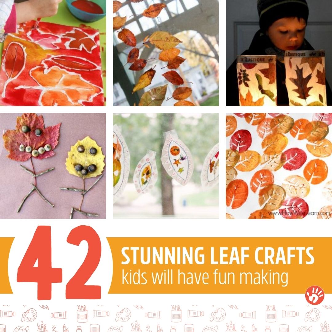 42 Stunning Leaf Crafts for Kids to Make - Hands On As We Grow®